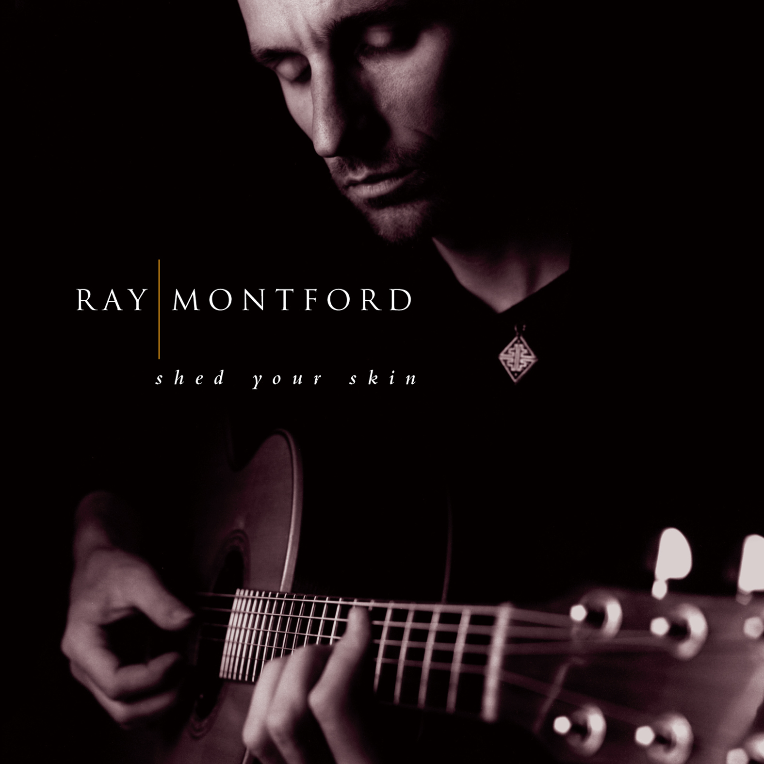 Shed Your Skin Ray Montford
